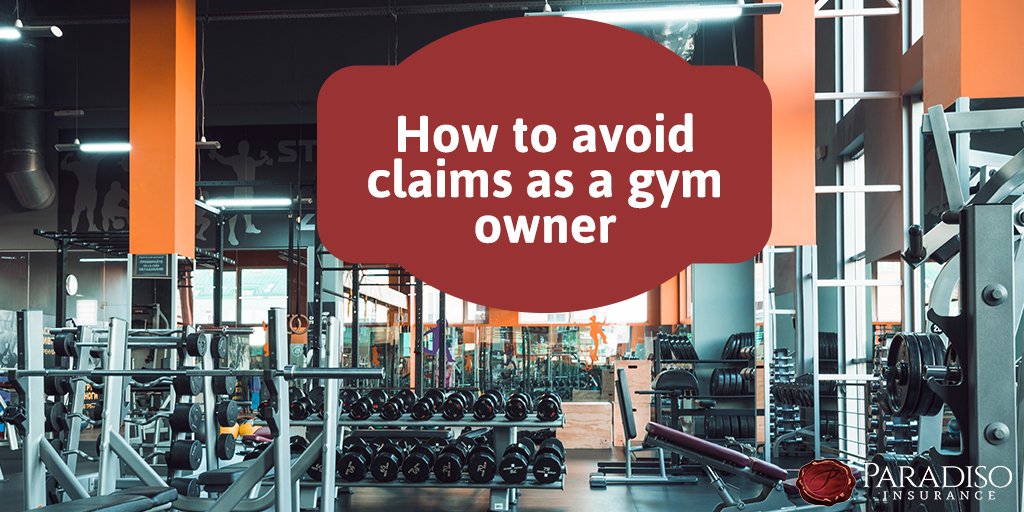 Keeping Your Gym Safe, and Your Business Claim Free