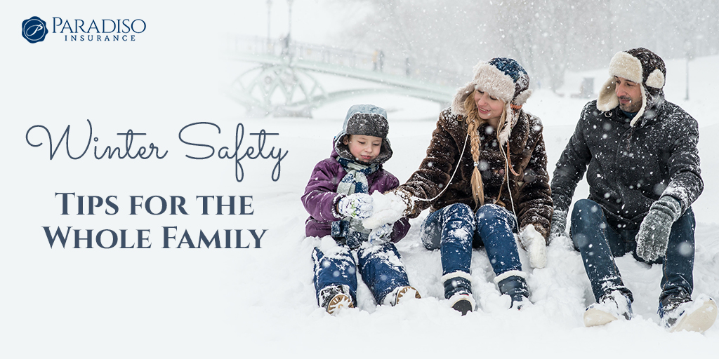 Winter Safety Tips | Paradiso Insurance