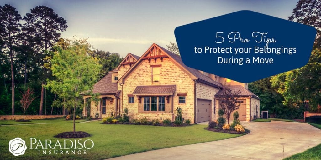 5 Pro Tips to Protect your Belongings During a Move | Paradiso Insurance