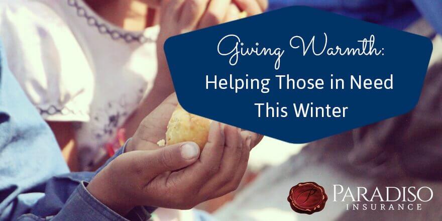 Helping Those in Need This Winter | Paradiso Insurance