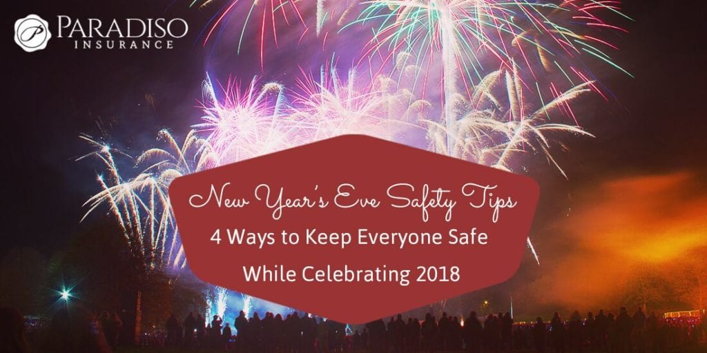 New Year’s Eve Safety Tips | Paradiso Insurance