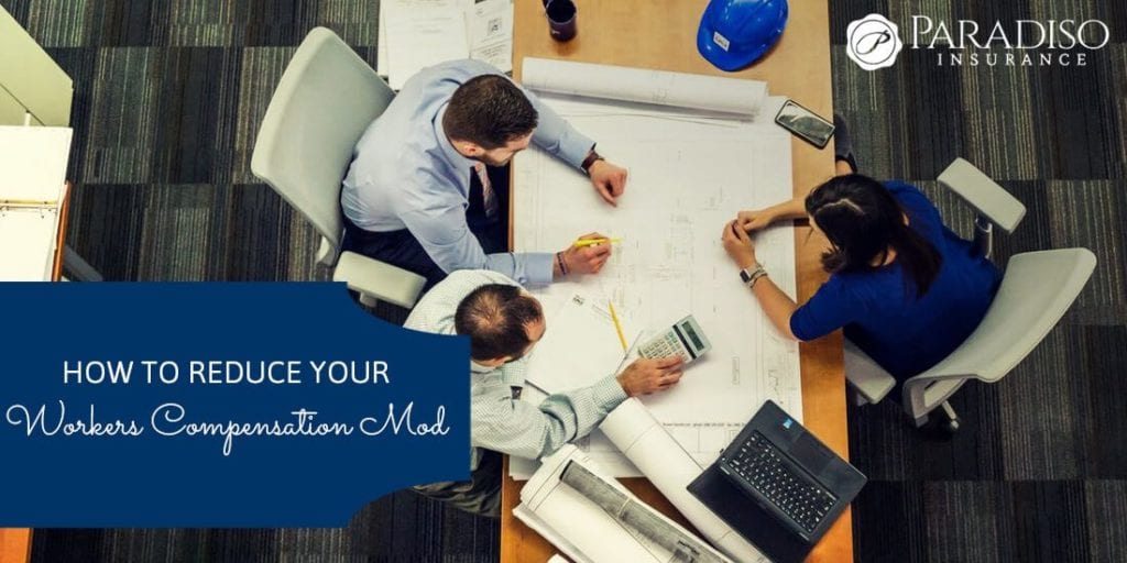 How to Reduce Your Workers’ Compensation Mod | Paradiso Insurance