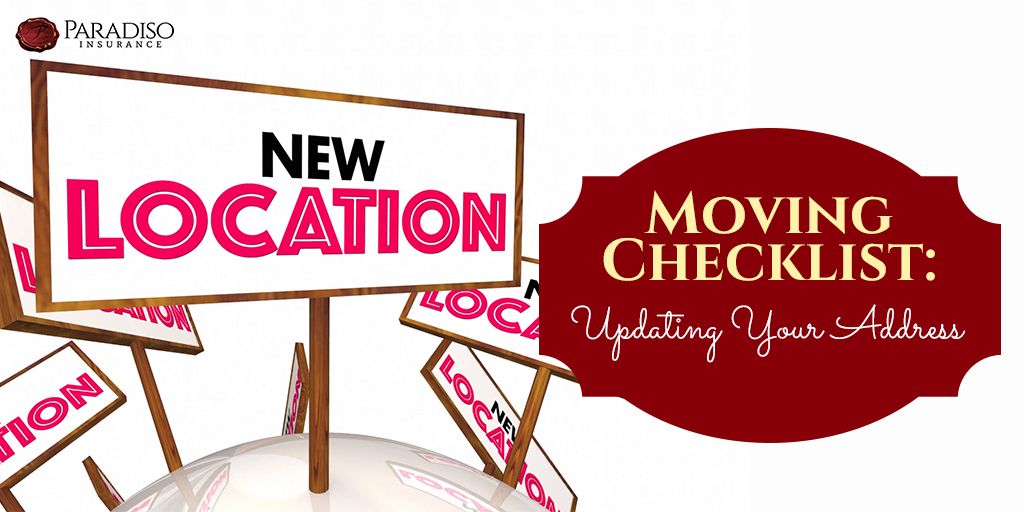 Moving Checklist: Updating Your Address | Paradiso Insurance